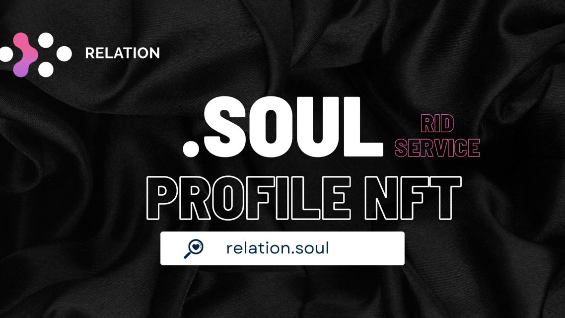 Relation Relation .Soul Profile NFT WL Carnival #2