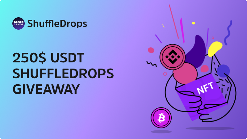 250$ USDT SHUFFLEDROPS GIVEAWAY 250$ USDT SHUFFLEDROPS GIVEAWAY