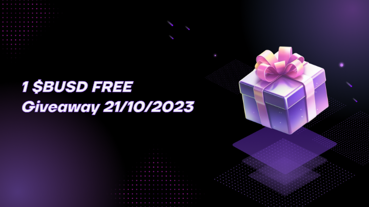 1 $BUSD FREE Giveaway 21/10/2023