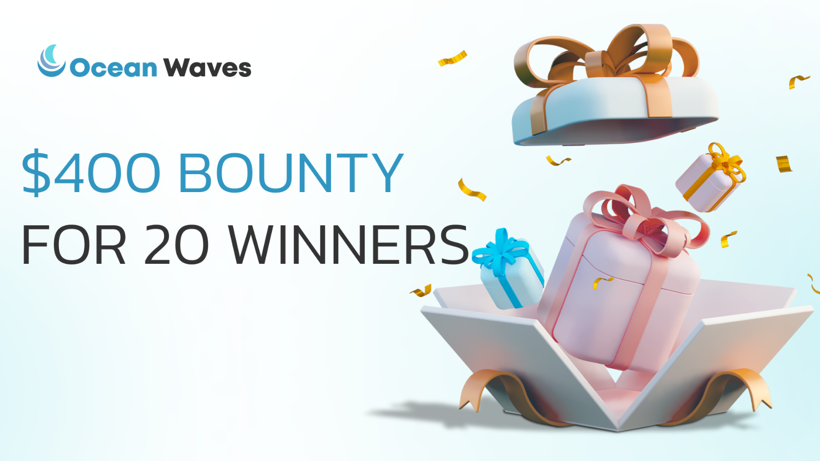 $400 Bounty for 20 winners from Ocean Waves