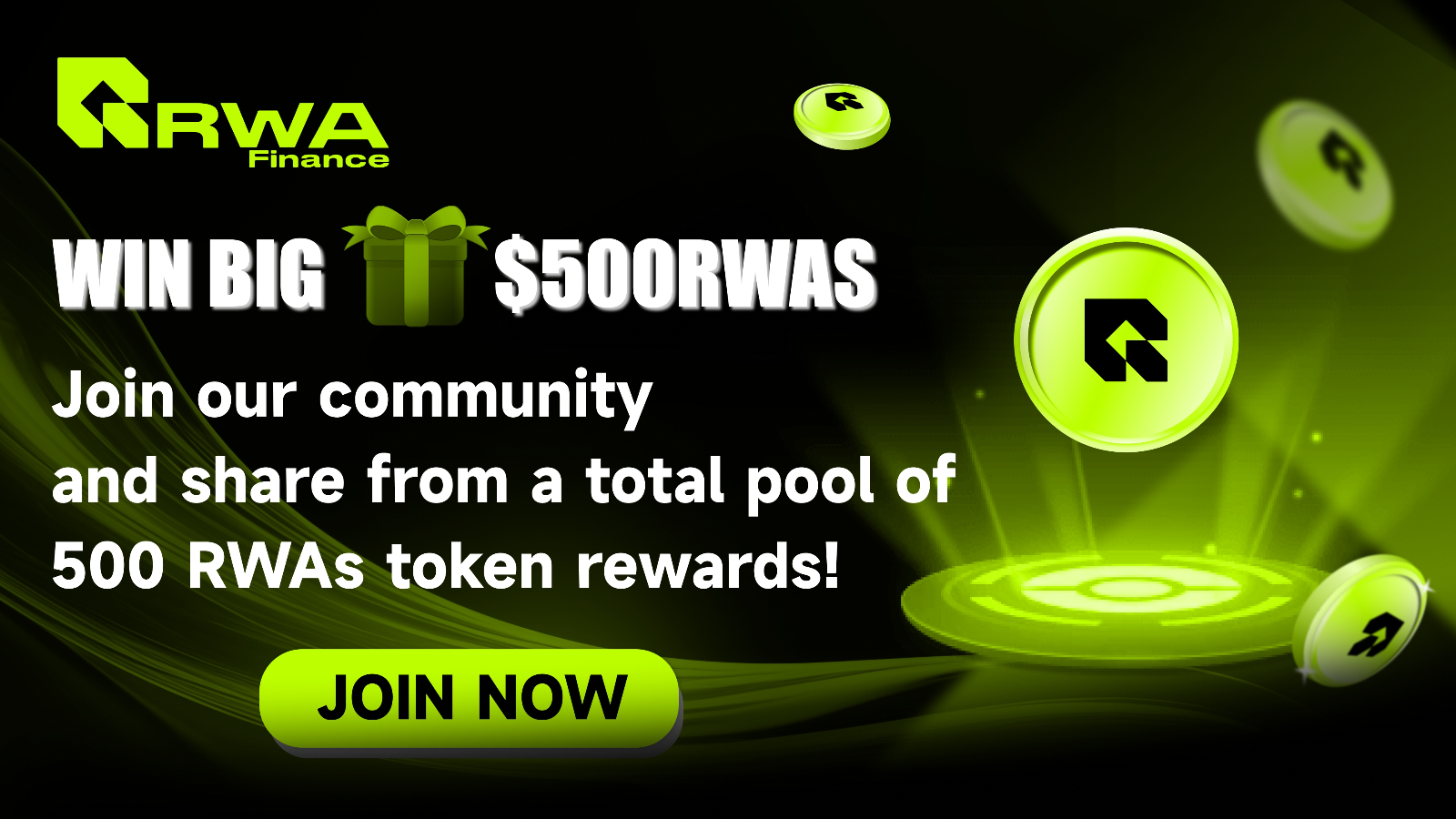 Join our community and share from a total pool of 500 RWAs token rewards!